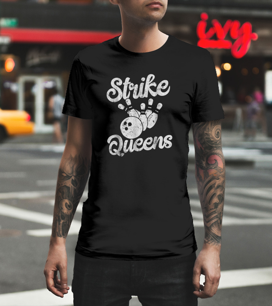 Strike Queens Bowling Team Women Bow Pins Ball T-Shirt
