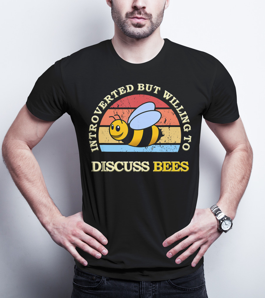 INTROVERTED BUT WILLING TO DISCUSS BEES Retro Style Bee T-Shirt