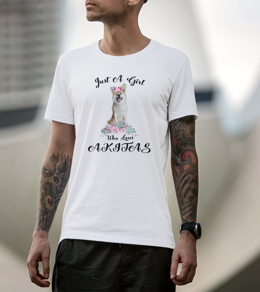 Just A Girl Who Loves Akitas With Floral Dog T-Shirt