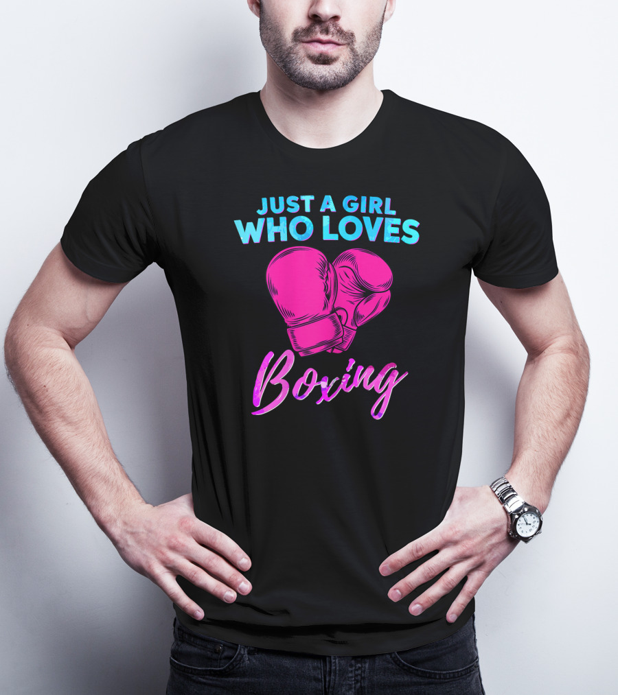 Just A Girl Who Loves Boxing Boxing Gloves T-Shirt