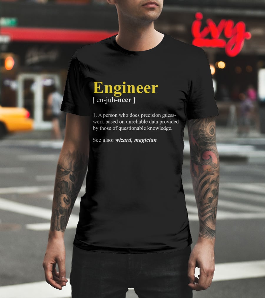 Engineer Definition Precision Guess-Work Humor Wizard Magician T-Shirt