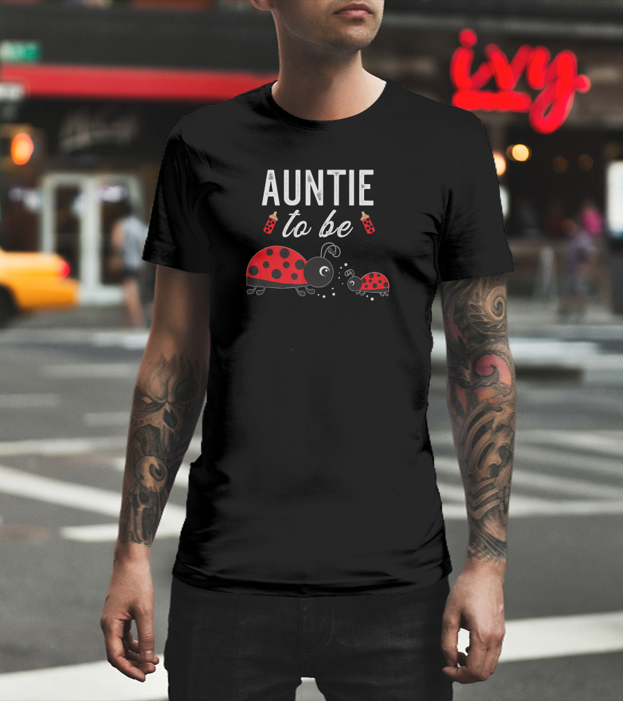 Auntie To Be Ladybug Baby Shower With Red Baby Bottles T-Shirt