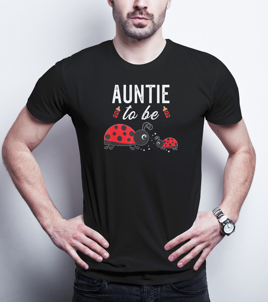 Auntie To Be Ladybug Baby Shower With Red Baby Bottles T-Shirt