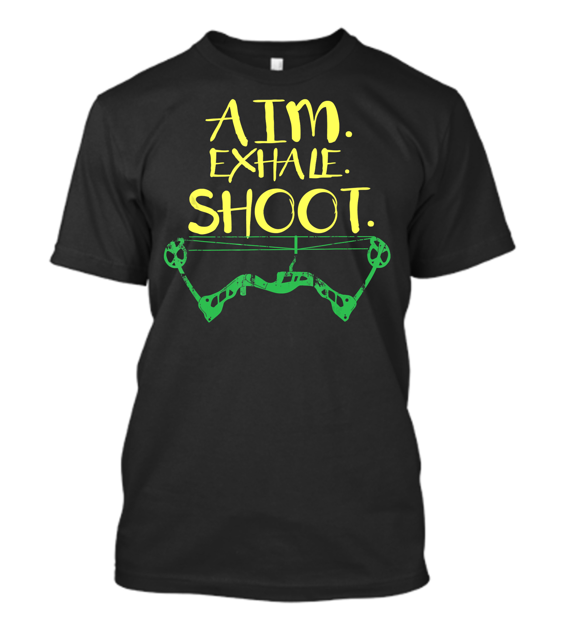 Aim Exhale Shoot Archery Bow T-Shirt