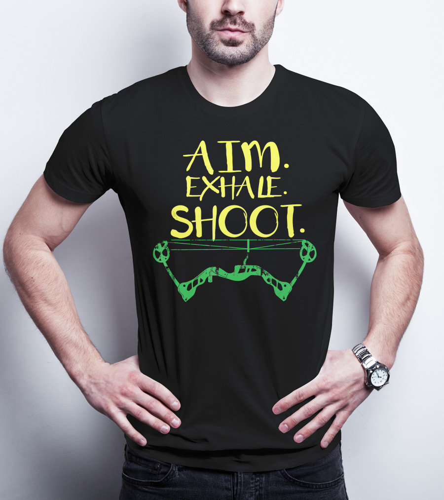 Aim Exhale Shoot Archery Bow T-Shirt