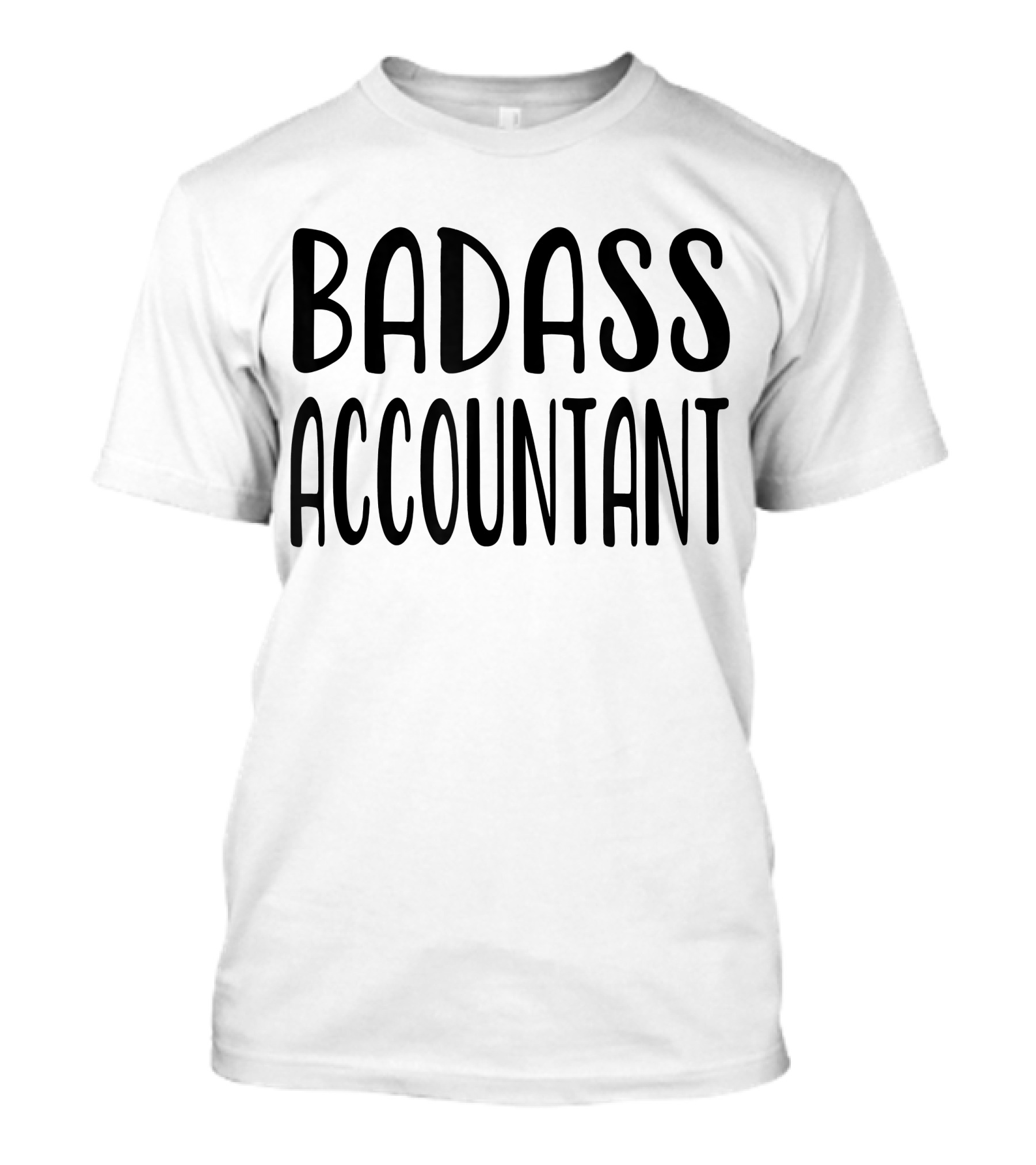 Badass Accountant Book Keeper Finance T-Shirt