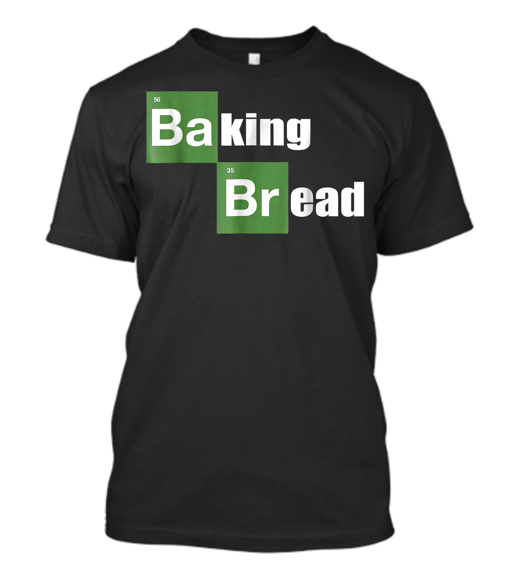Ba 56 King Br 35 Ead Breaking Bad T-Shirt