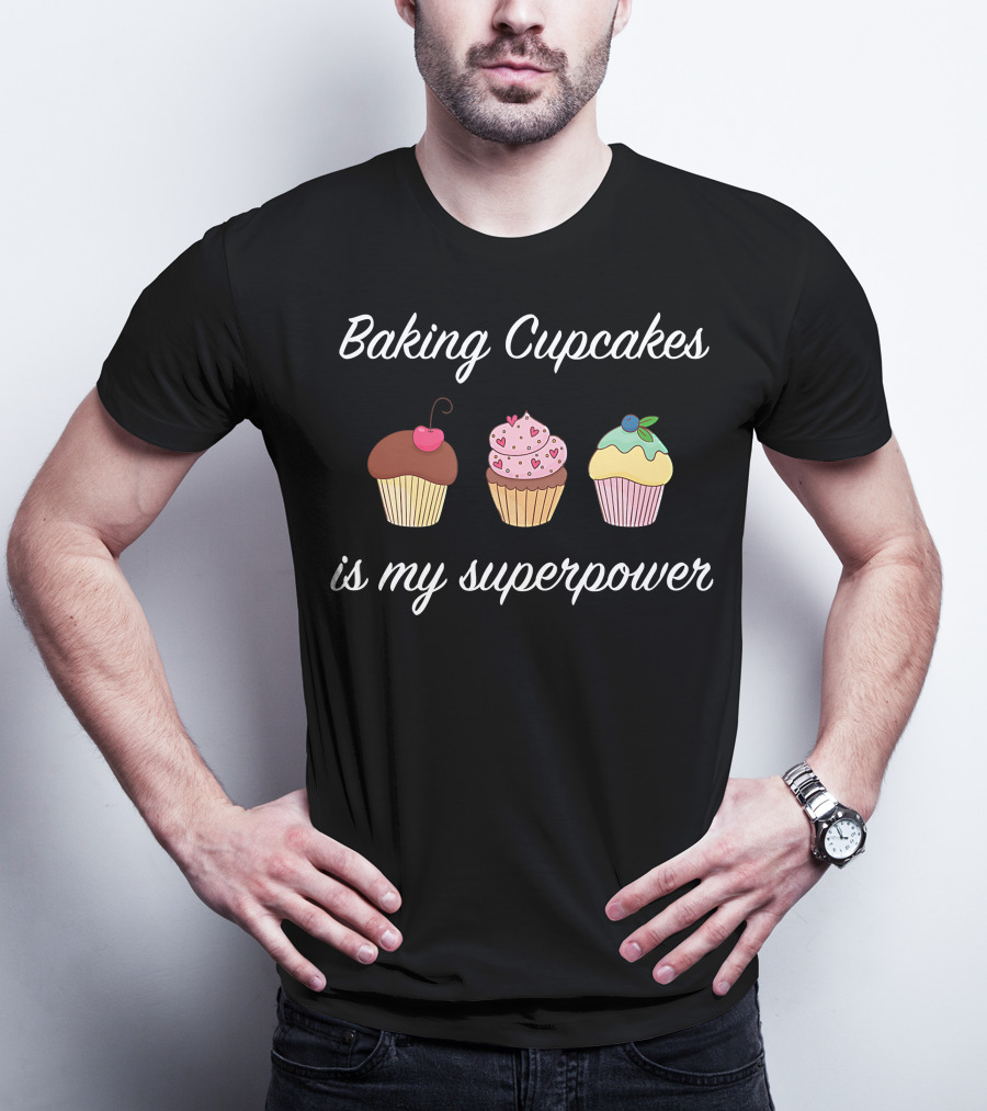 Baking Cupcakes Is My Superpower With Cherry Heart And Blueberry Topped Cupcakes T-Shirt