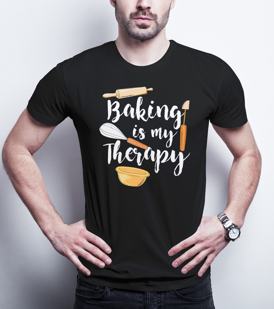 Baking Is My Therapy Fun With Rolling Pin And Whisk T-Shirt