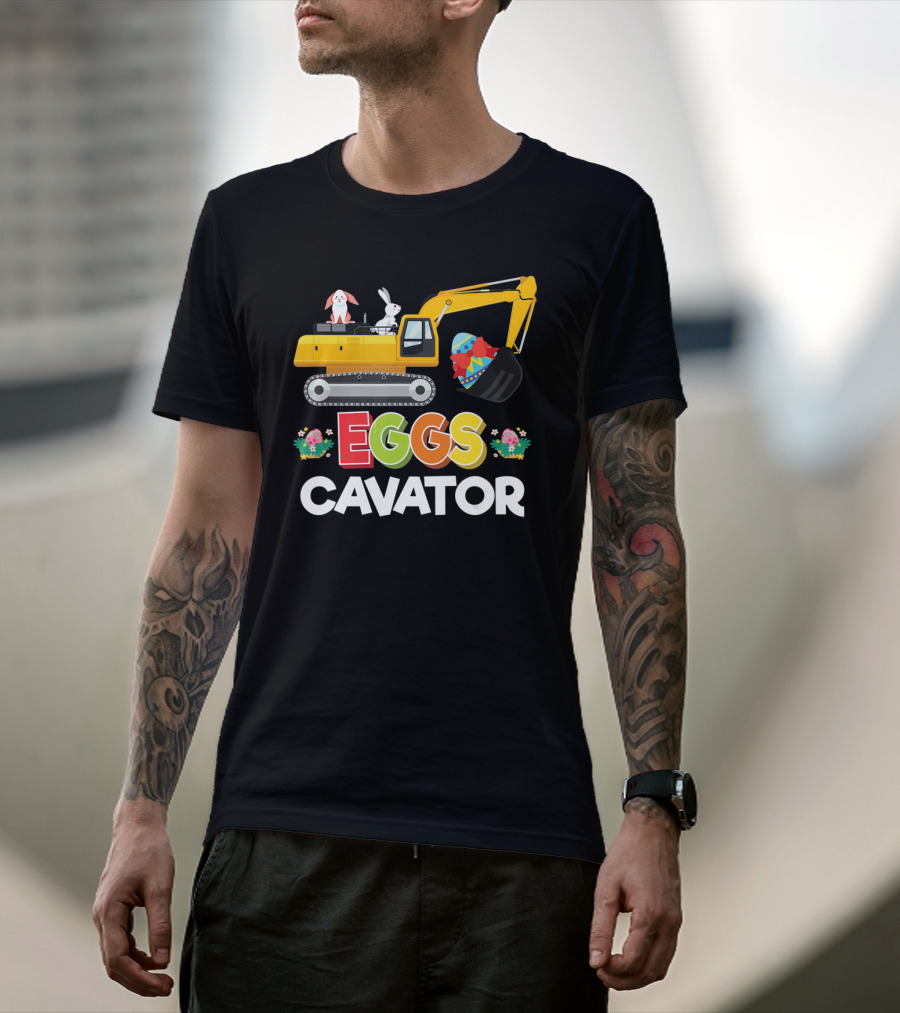Easter Egg Hunt Toddlers Funny Eggs Cavator With Bunnies And Excavator T-Shirt