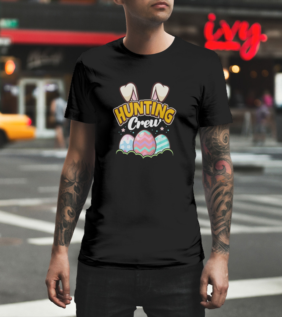Easter Hunting Crew Bunny Ears And Decorative Eggs T-Shirt