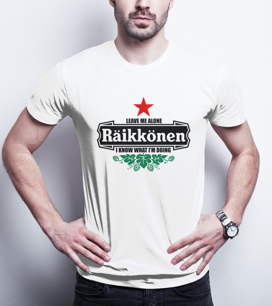 Leave Me Alone Räikkönen I Know What I'm Doing T-Shirt