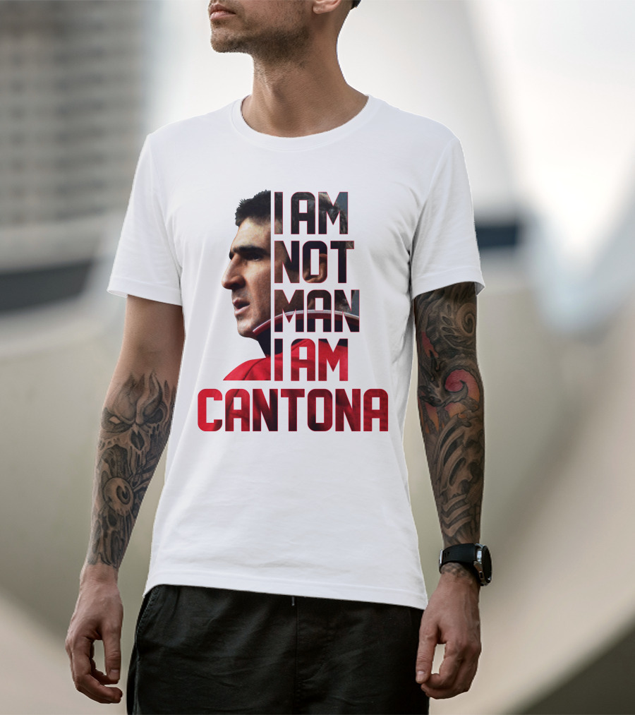 I AM NOT MAN I AM CANTONA Football Legend Iconic Image T-Shirt