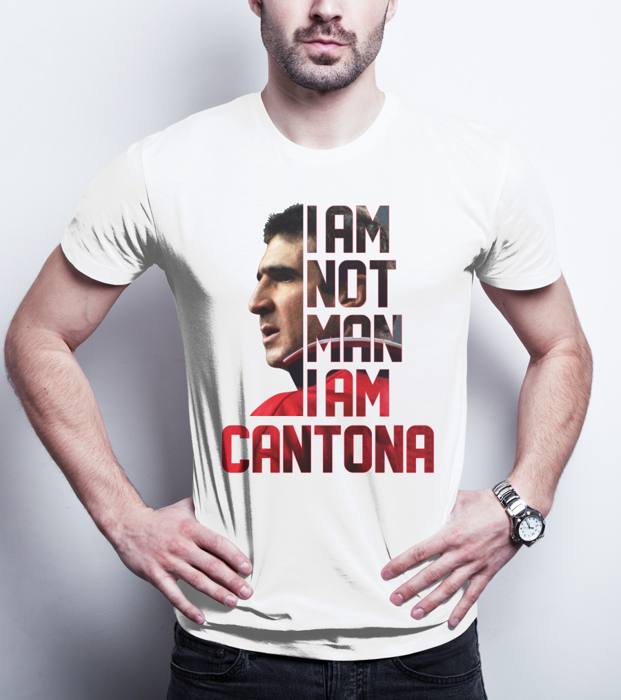 I AM NOT MAN I AM CANTONA Football Legend Iconic Image T-Shirt
