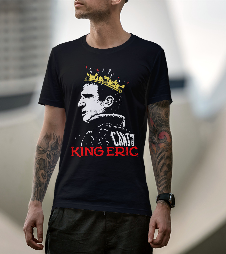 Cantona King Eric Cant7 T-Shirt