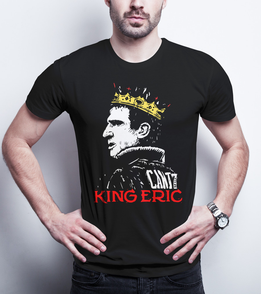 Cantona King Eric Cant7 T-Shirt