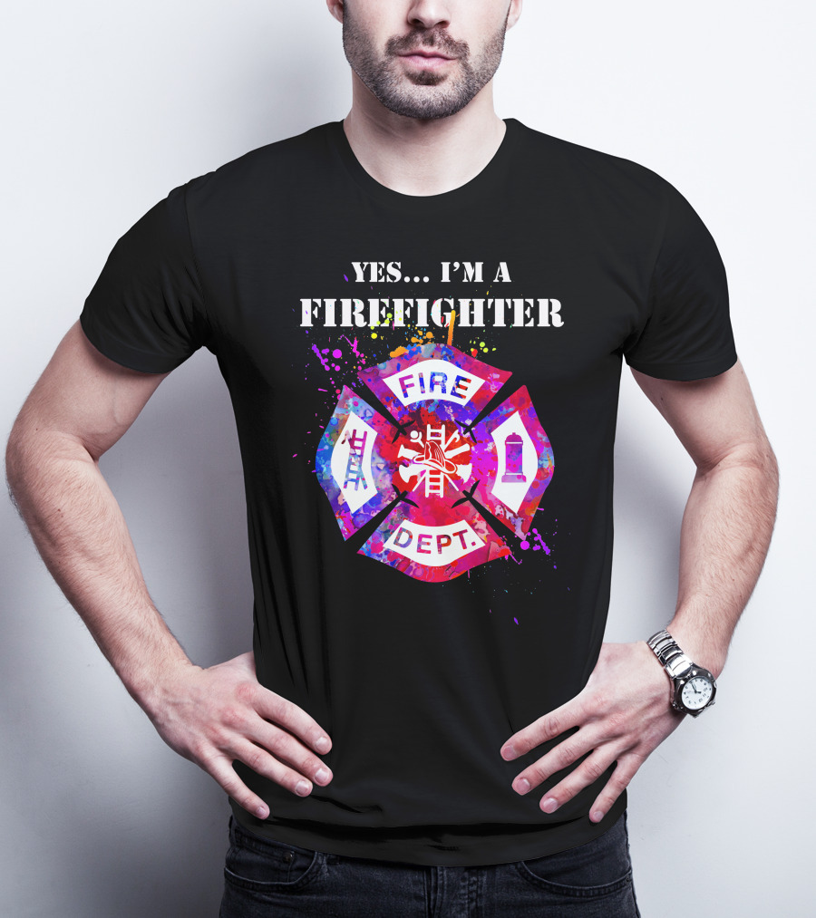 Yes I'm A Firefighter Fire Dept Maltese Cross T-Shirt