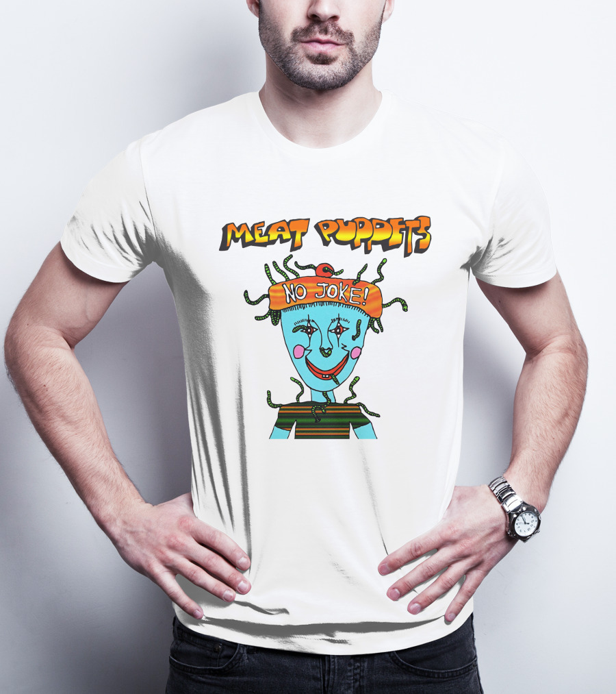 Meat Puppets No Joke Colorful Cartoon Character With Hat And Bright Smile T-Shirt