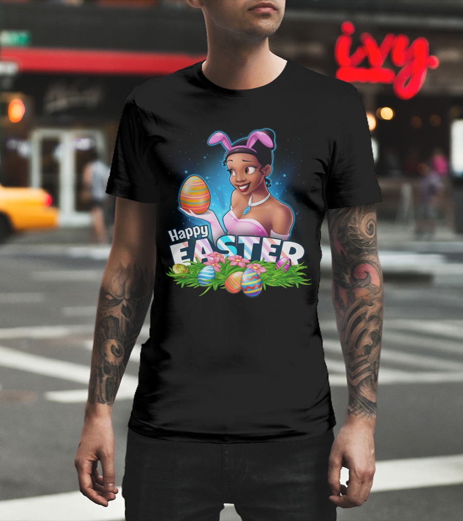 Tiana Holding Easter Egg In Bunny Ears With Happy Easter T-Shirt