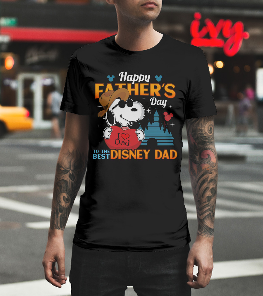 Happy Father's Day To The Best Disney Dad T-Shirt