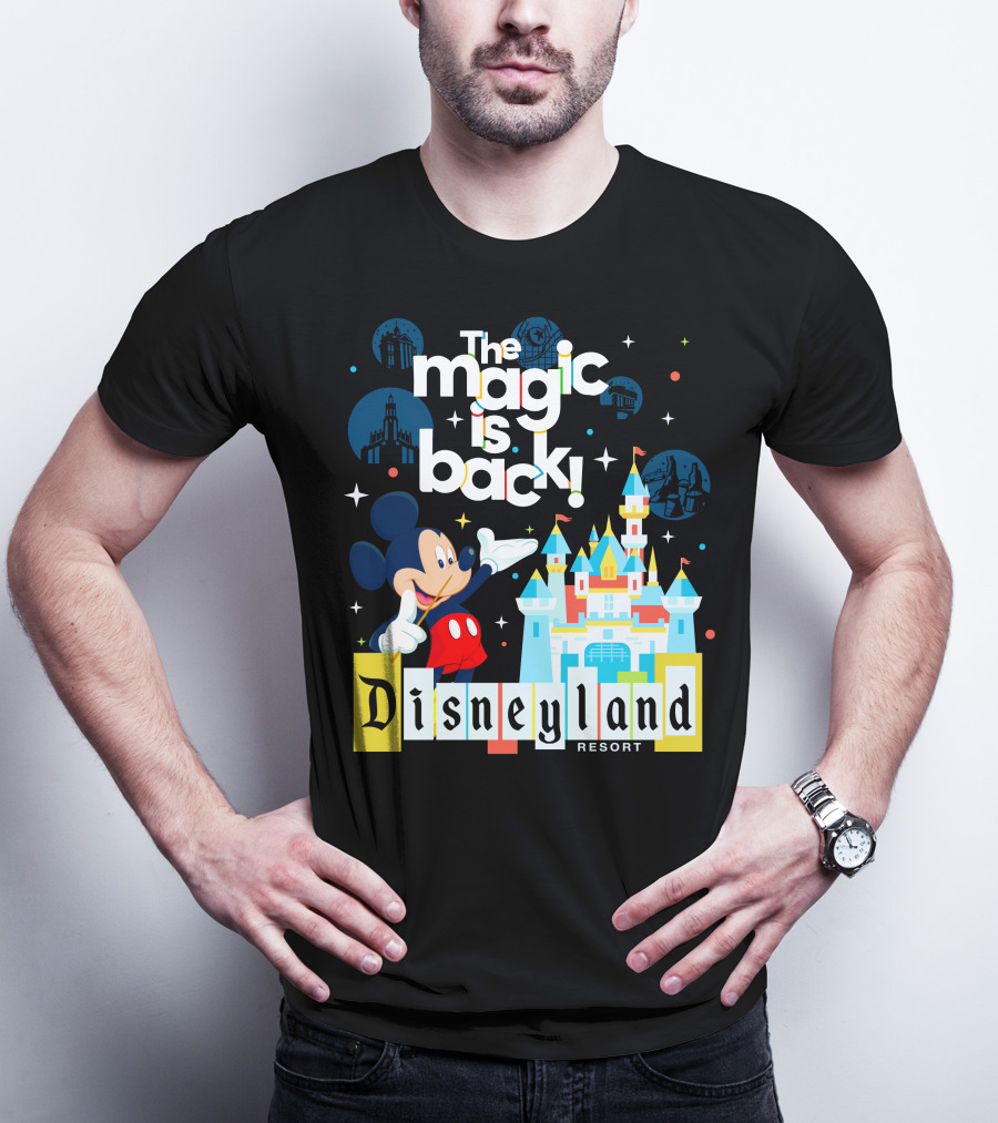 The Magic Is Back Mickey Disneyland Resort T-Shirt