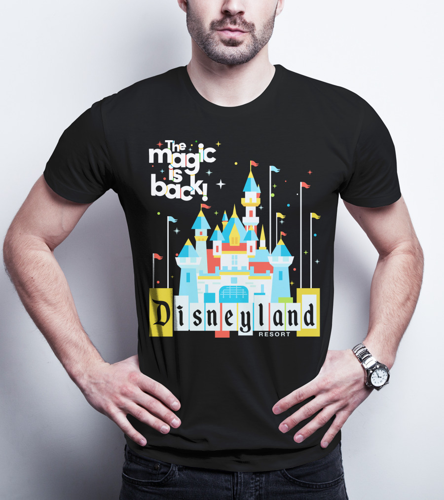 The Magic Is Back Disneyland Resort T-Shirt