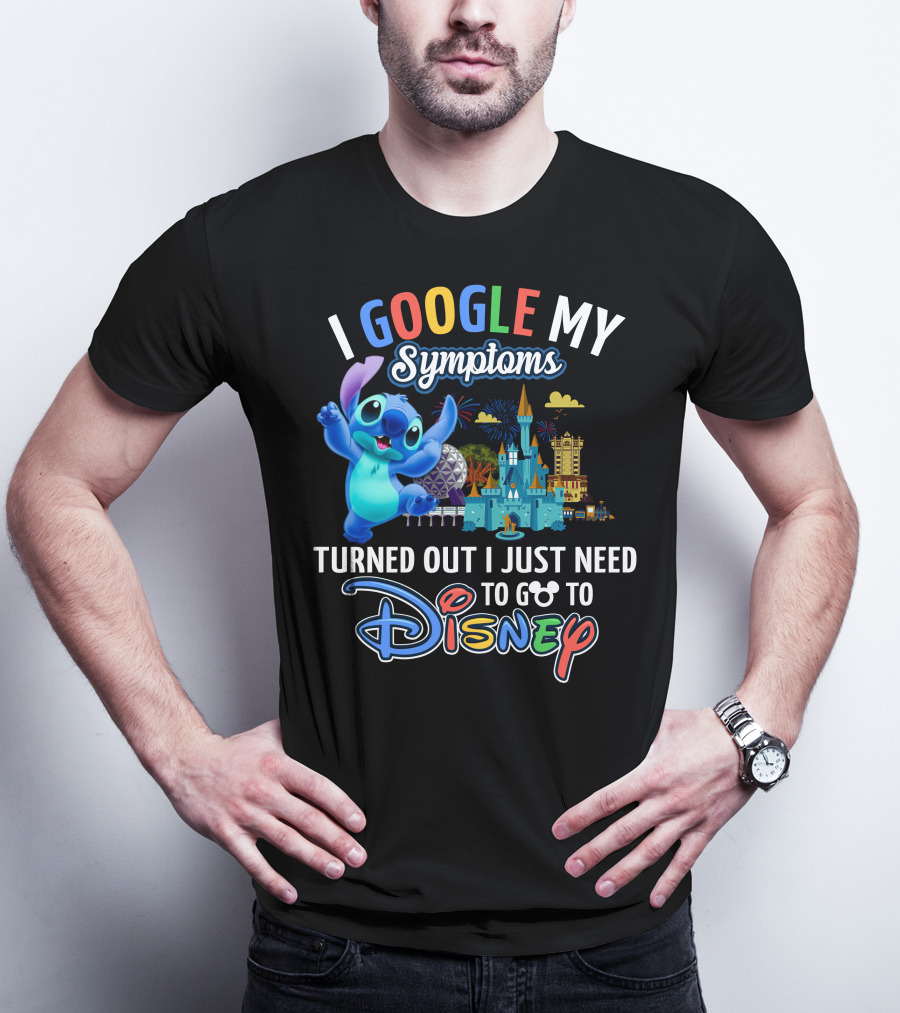 I Google My Symptoms Turned Out I Just Need To Go To Disney Stitch Disney Castle T-Shirt