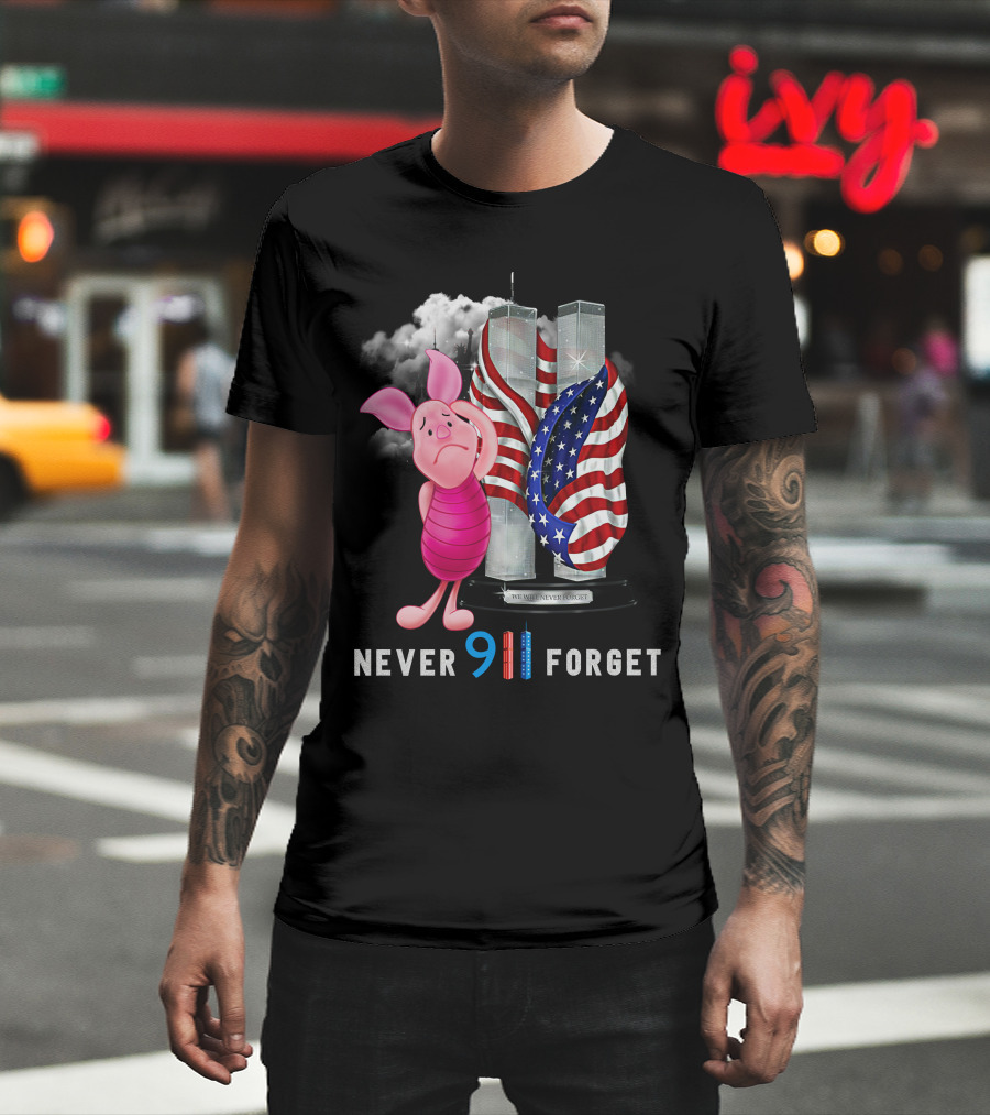Never 9 11 Forget Piglet Twin Towers American Flag T-Shirt