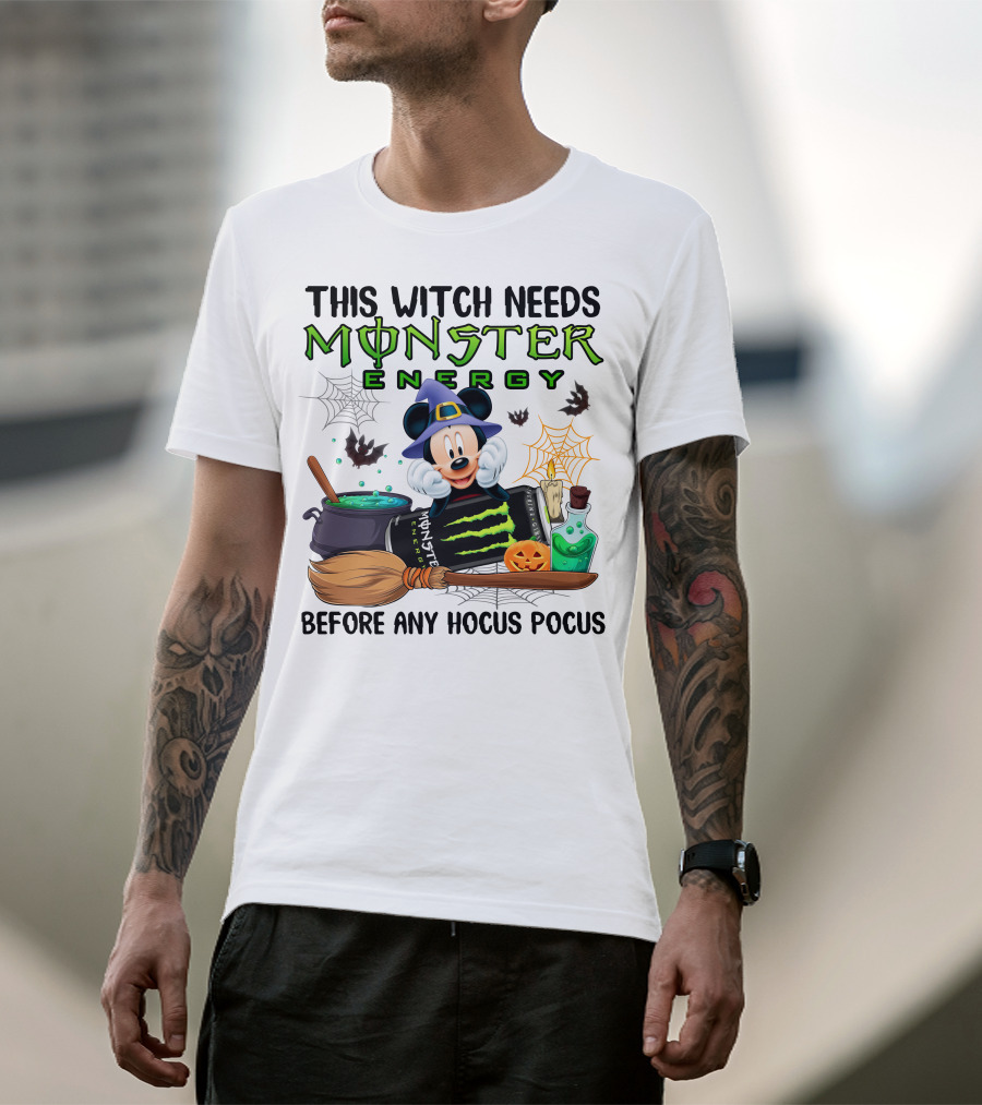 This Witch Needs Monster Energy With Mouse In Witch Hat Before Any Hocus Pocus T-Shirt