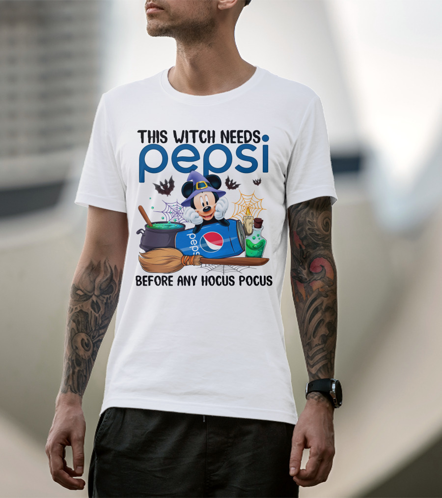 This Witch Needs Pepsi With Mickey Before Any Hocus Pocus T-Shirt
