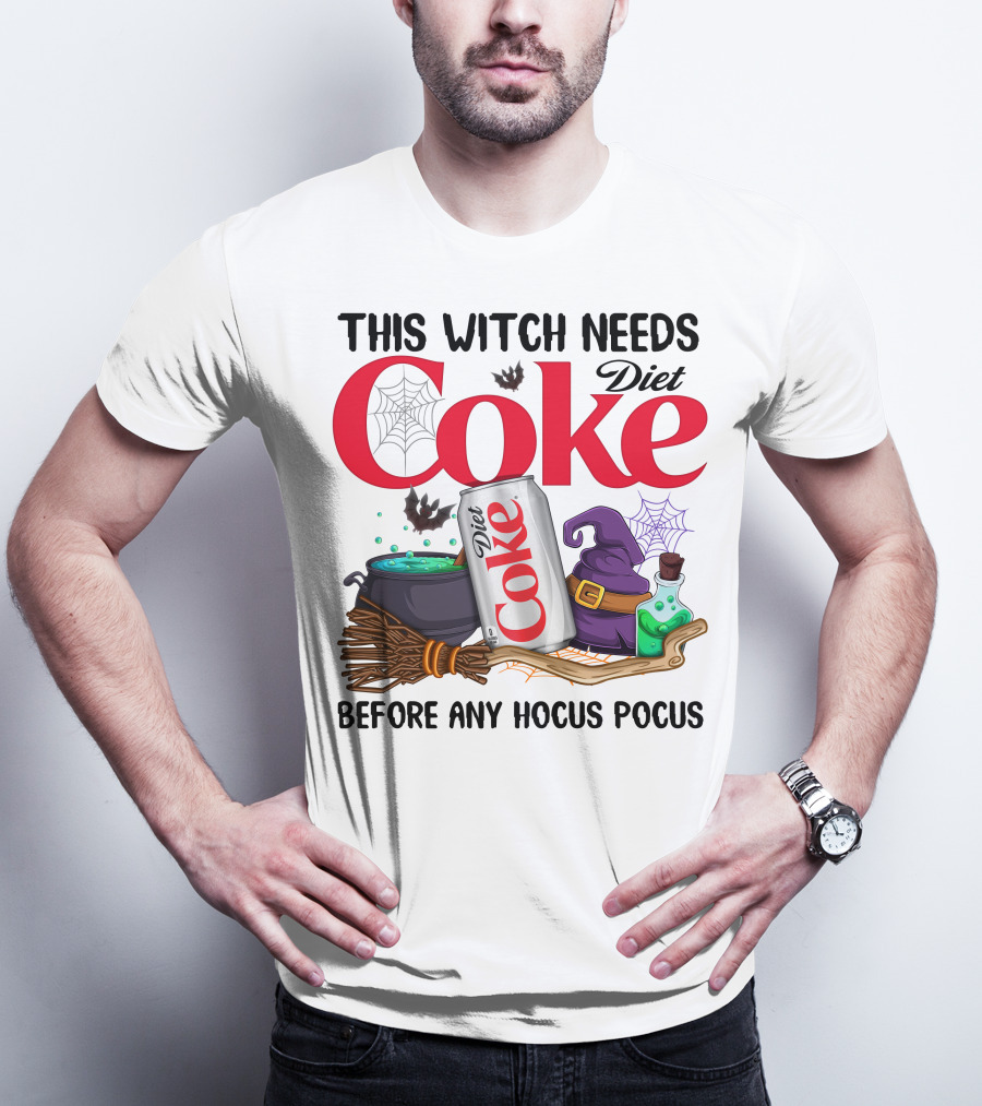 This Witch Needs Diet Coke Before Any Hocus Pocus T-Shirt