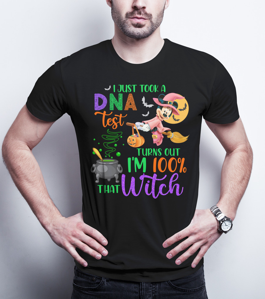 I Just Took A Dna Test Turns Out I'm 100% That Witch Minnie-D Halloween Bats Cauldron Moon Broomstick Magic T-Shirt