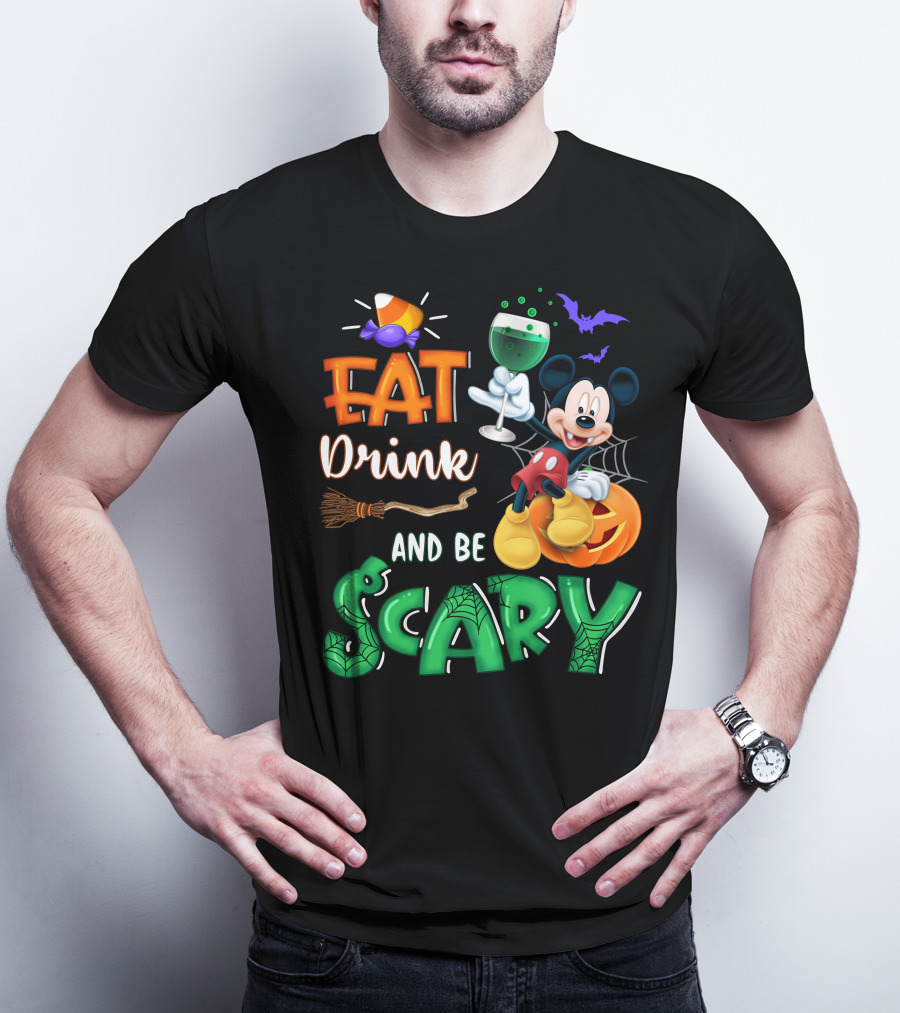 Eat Drink And Be Scary Mickey Halloween Wine Candy Bats Broom Pumpkin T-Shirt