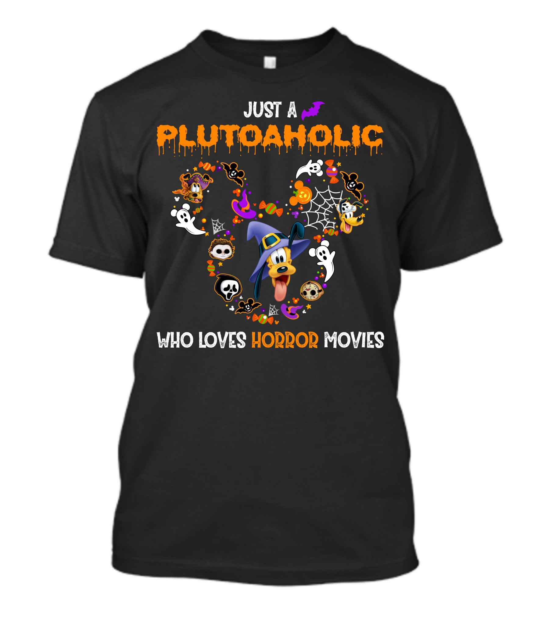 Just A Plutoaholic Who Loves Horror Movies T-Shirt