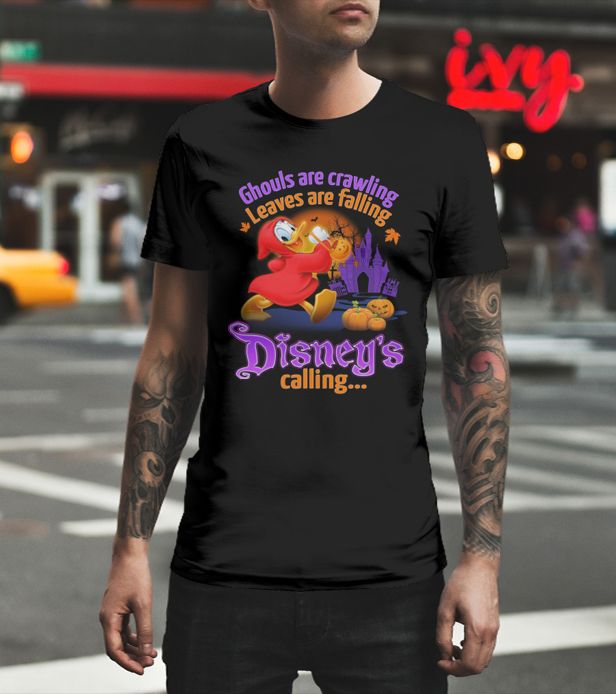 Ghouls Are Crawling Leaves Are Falling Disney's Calling Donald T-Shirt