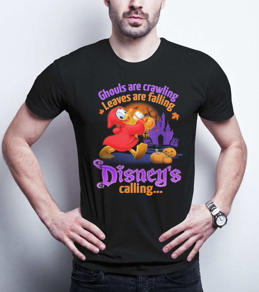 Ghouls Are Crawling Leaves Are Falling Disney's Calling Donald T-Shirt