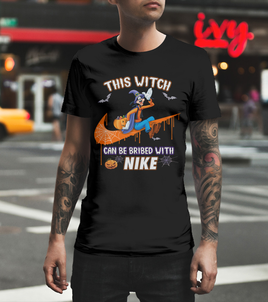 This Witch Can Be Bribed With Nike Goofy T-Shirt