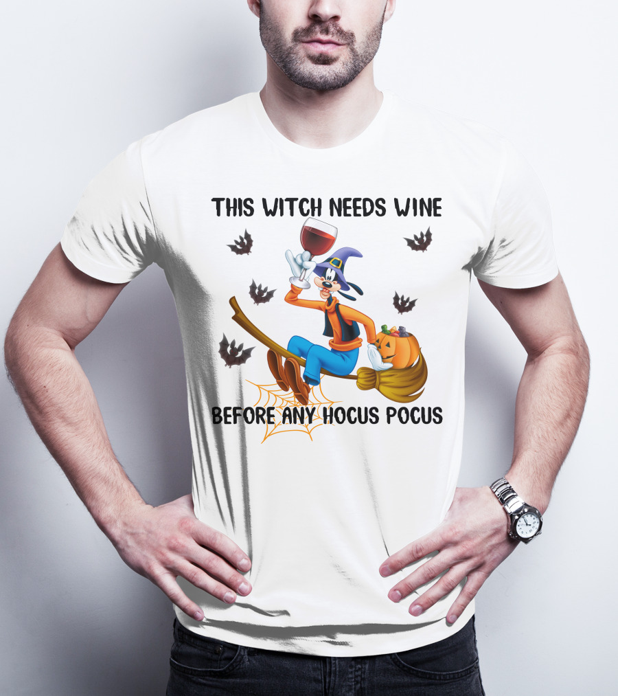 This Witch Needs Wine Before Any Hocus Pocus Goofy Broomstick Bat Pumpkin Hat T-Shirt