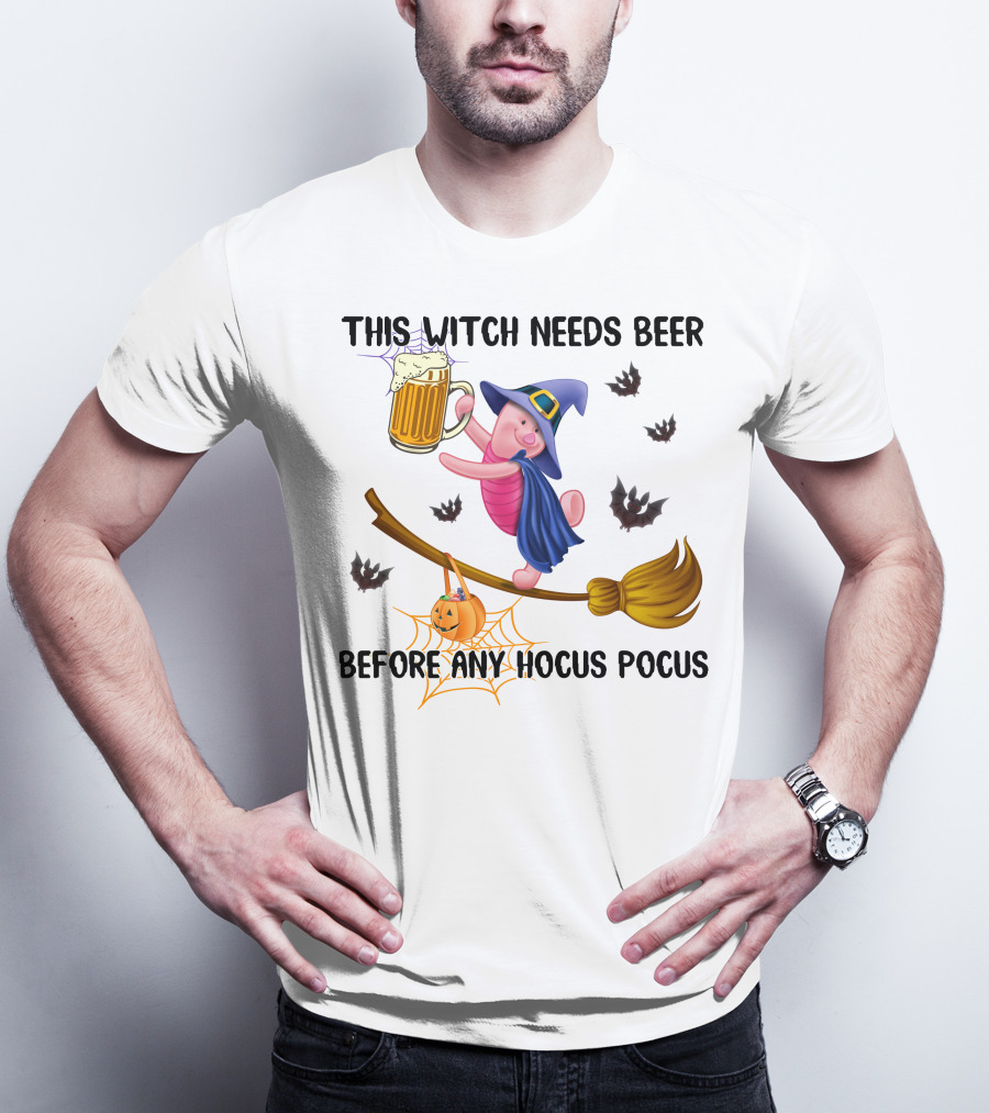 This Witch Needs Beer Before Any Hocus Pocus Piglet T-Shirt