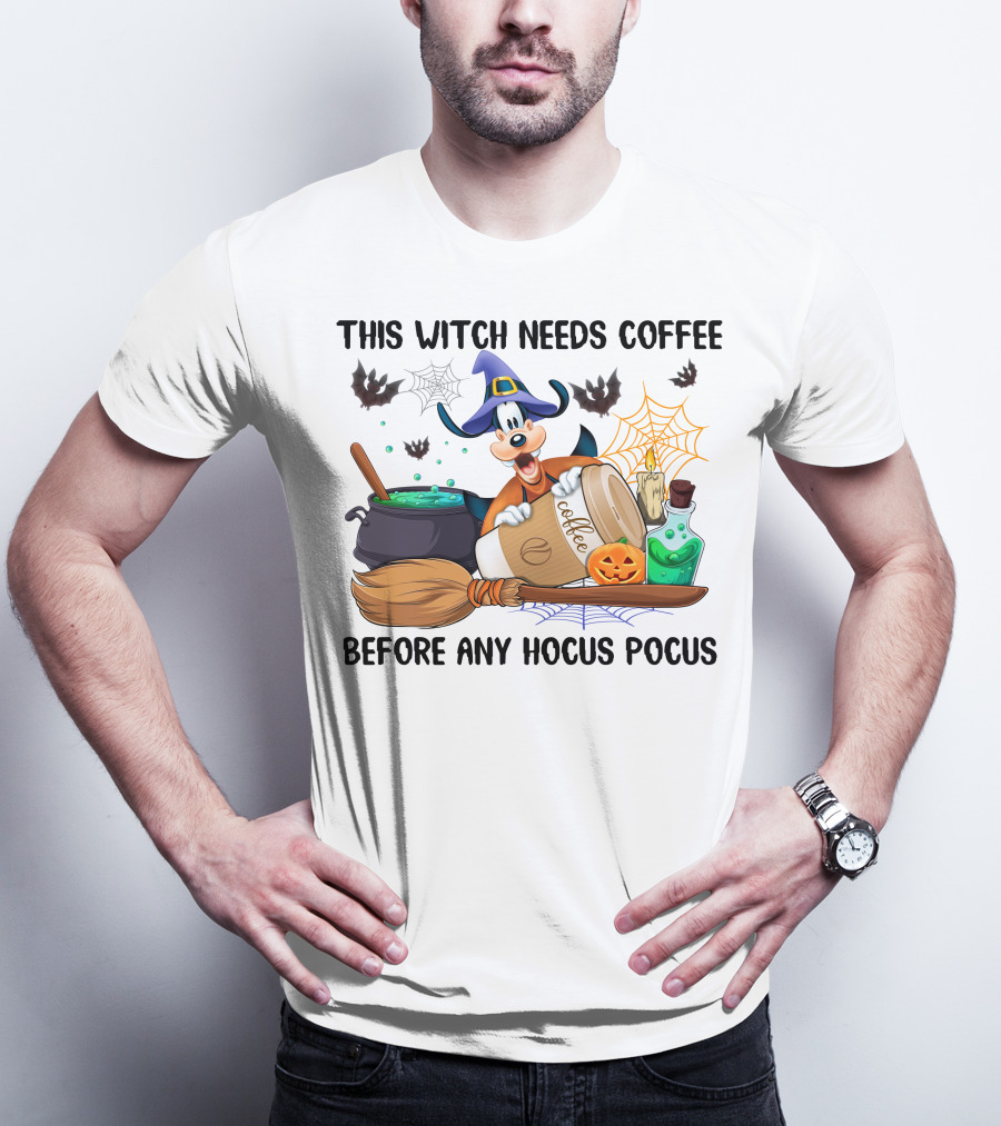 This Witch Needs Coffee Before Any Hocus Pocus Goofy Halloween T-Shirt