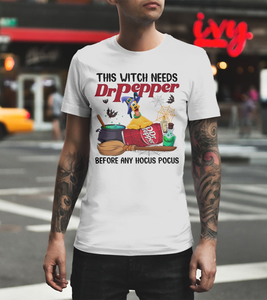 This Witch Needs Dr Pepper Before Any Hocus Pocus With Pluto Halloween Theme T-Shirt