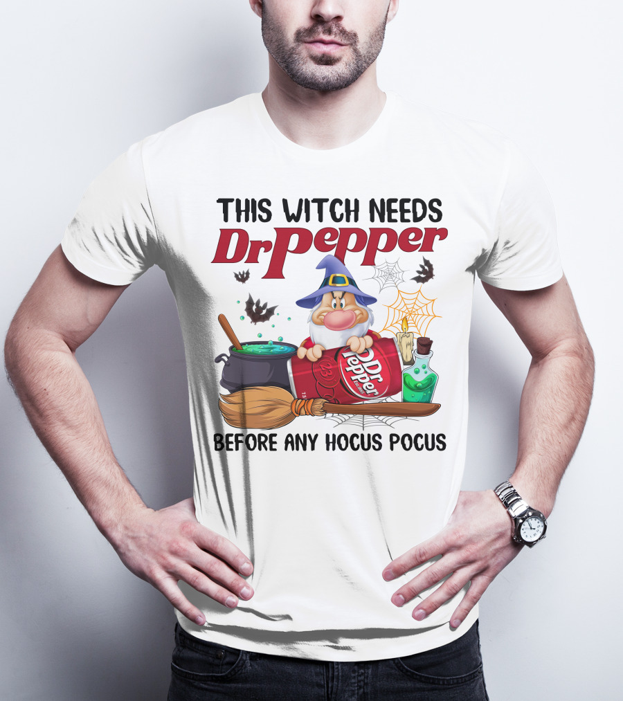 This Witch Needs Dr Pepper Before Any Hocus Pocus Grumpy Dwarf Halloween Drink Potion T-Shirt