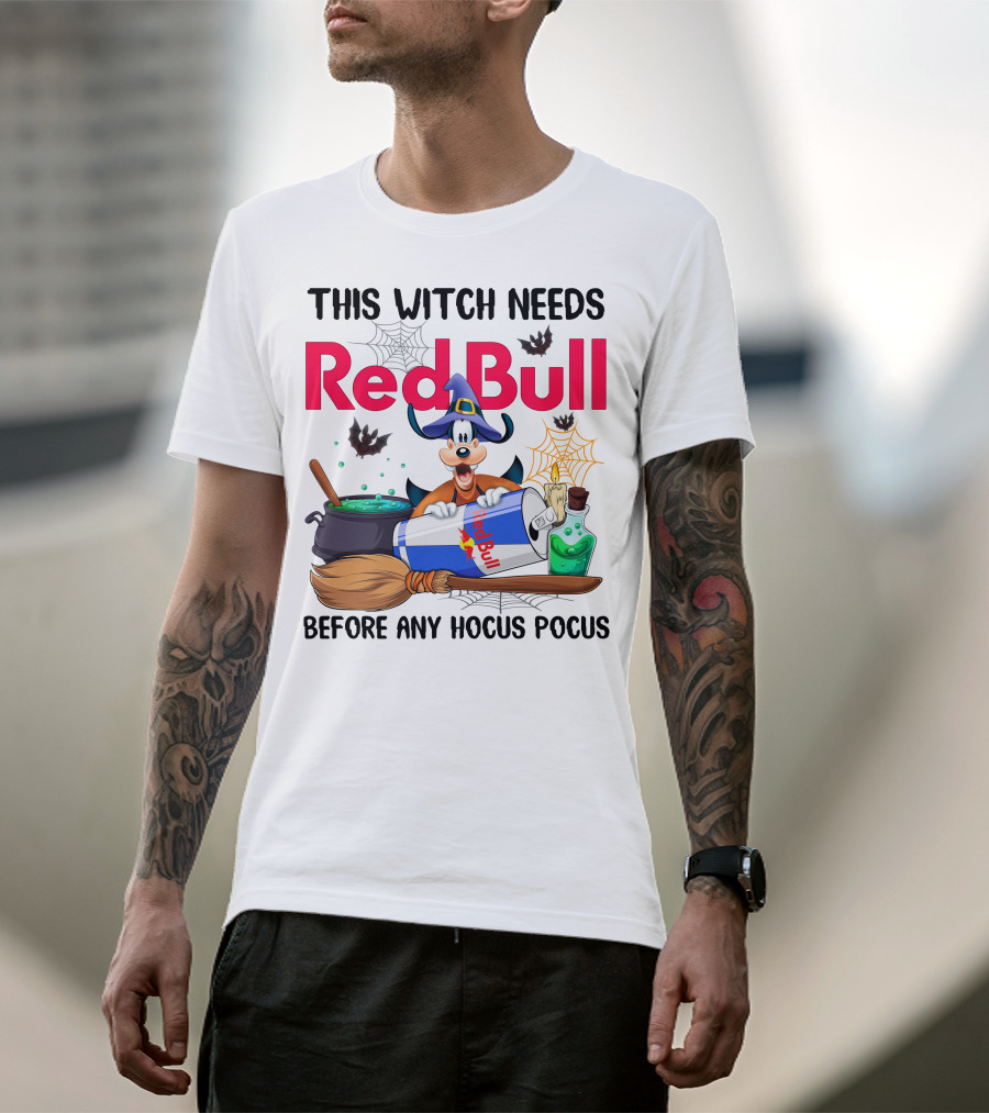 This Witch Needs Red Bull Before Any Hocus Pocus Goofy Halloween Theme T-Shirt