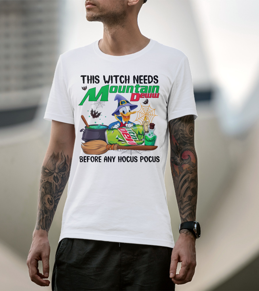 This Witch Needs Mountain Dew Before Any Hocus Pocus Donald Duck Witch Hat Cauldron Broom Potion T-Shirt