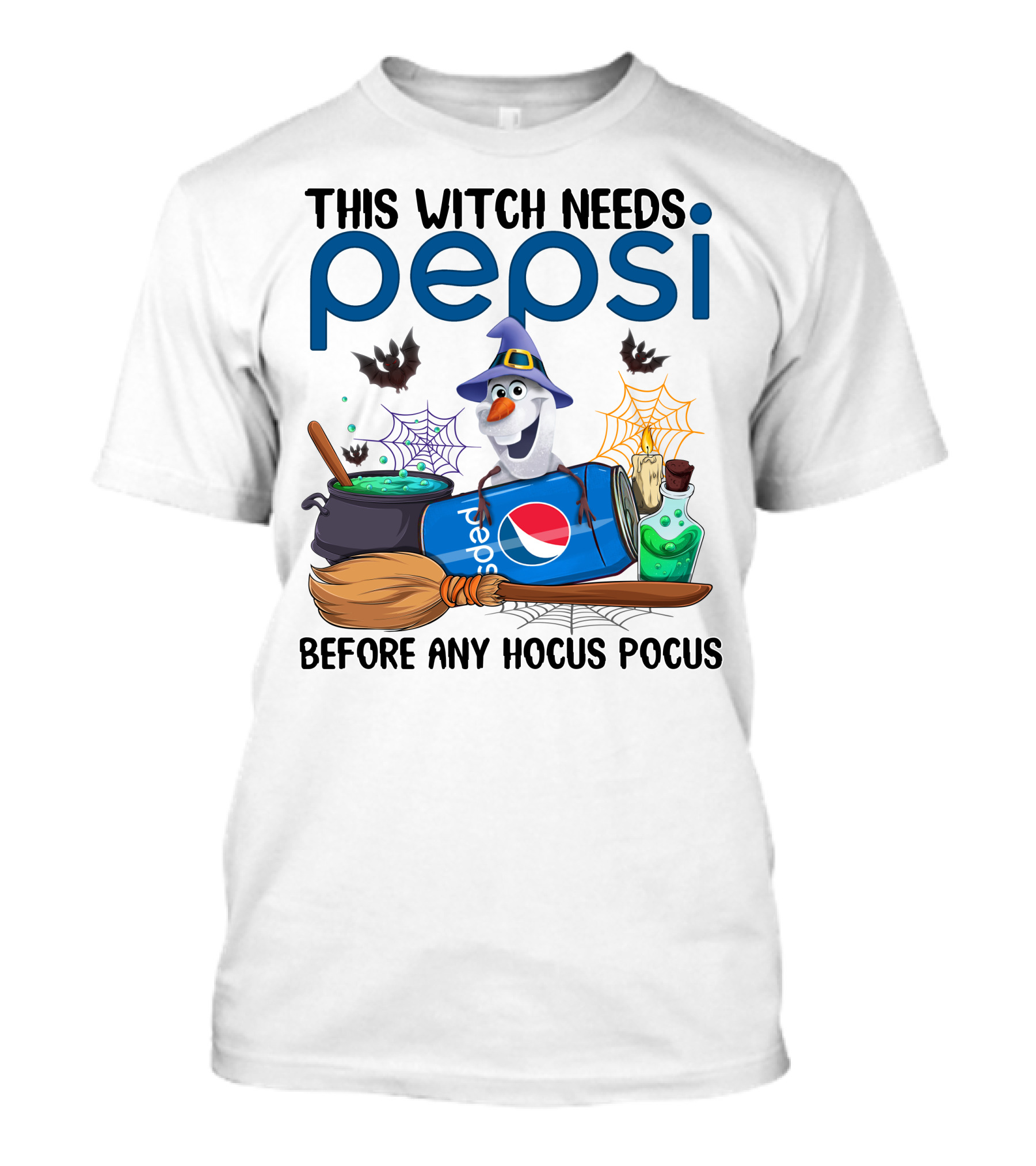 This Witch Needs Pepsi Before Any Hocus Pocus Olaf T-Shirt