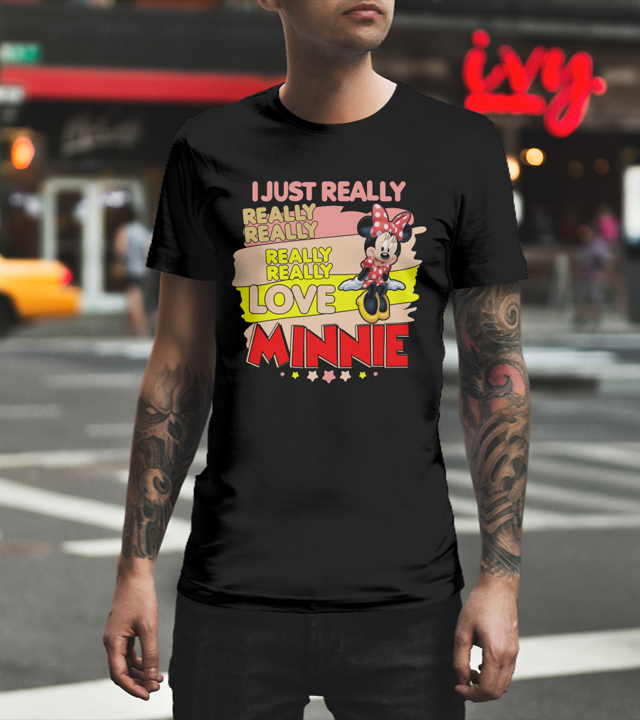 I Just Really Really Really Really Really Love Minnie T-Shirt