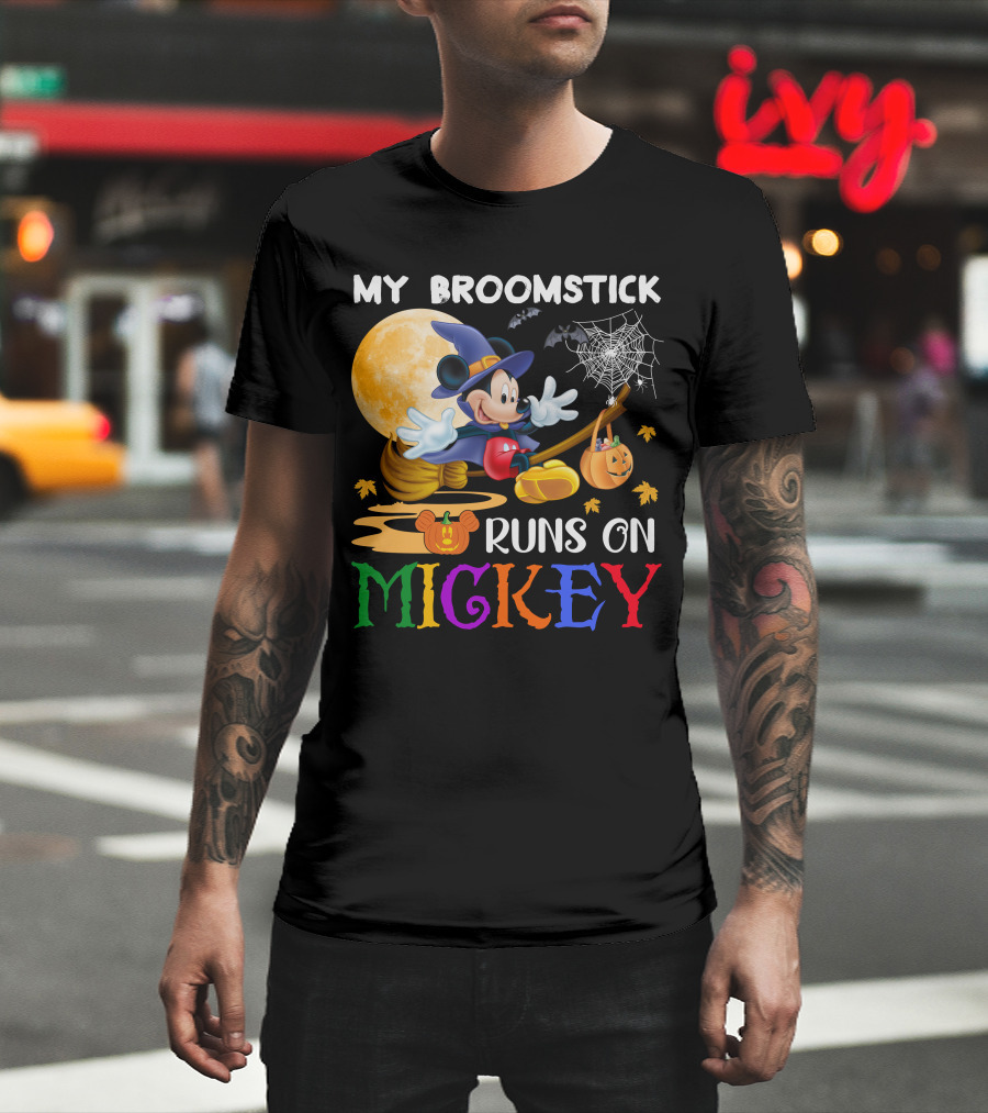 My Broomstick Runs On Mickey T-Shirt