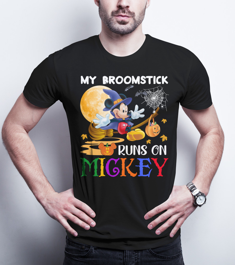 My Broomstick Runs On Mickey T-Shirt