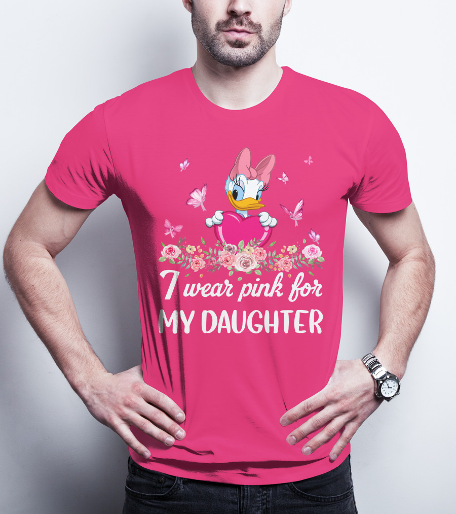 I Wear Pink For My Daughter Daisy Duck Pink Heart Roses Butterflies T-Shirt