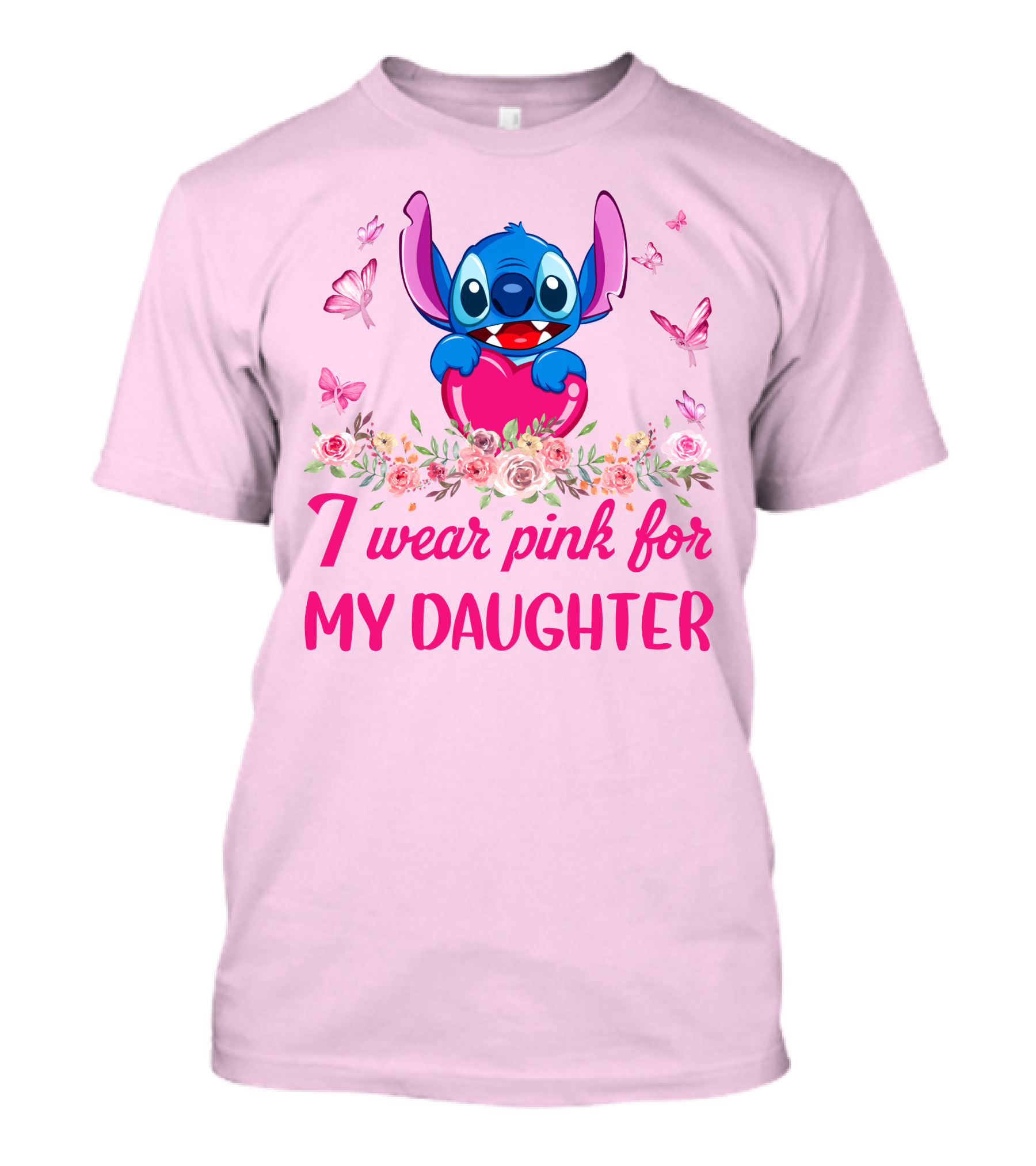 Stitch I Wear Pink For My Daughter T-Shirt